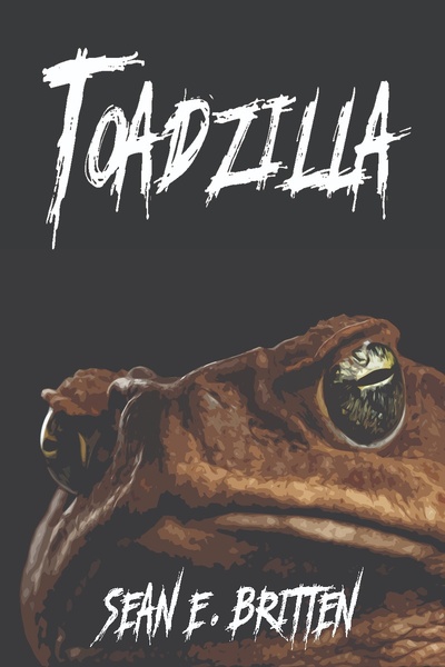 Toadzilla - Toadzilla | Royal Road