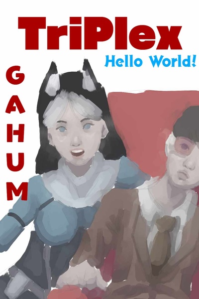 TriPlex: Hello World! | Royal Road