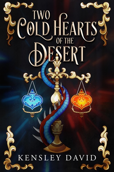 Two Cold Hearts Of The Desert | Royal Road