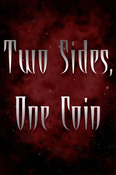 Two Sides One Coin | Royal Road
