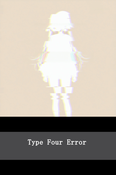 Type Four Error | Royal Road