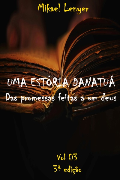 DEDICATÓRIA E RESUMO DO LIVRO ANTERIOR - UMA ESTÓRIA DANATUÁ - Das ...