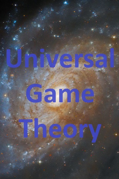 Universal Game Theory | Royal Road