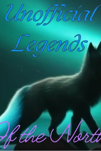Unofficial Legends of the North | Royal Road
