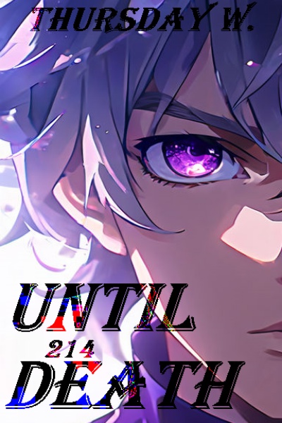 Until Death | Royal Road