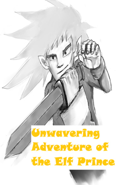 Unwavering Adventure of the Elf Prince | Royal Road