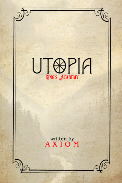 UTOPIA: King's Academy | Royal Road
