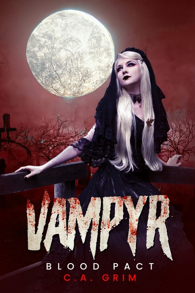 Chapter 2 - Vampyr: Blood Pact | Royal Road