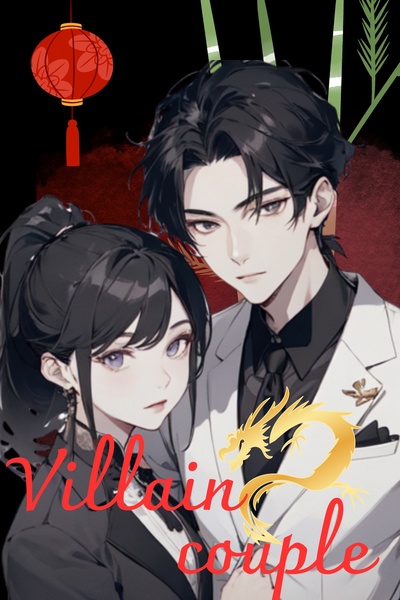 Villain couple | Royal Road