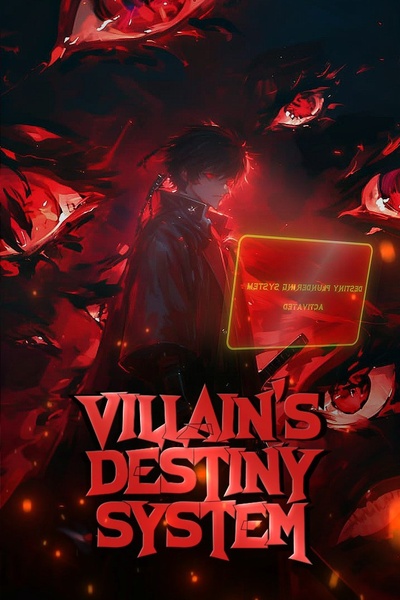 The Villain’s Awakening - Villain’s Destiny System [Cultivation LitRPG ...
