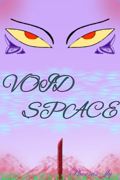 Chapter - 4 : Cognition of the New Planet (Part-1) - Void Space | Royal Road