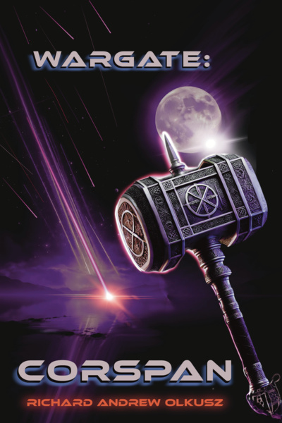 Wargate: Corspan By Richard Andrew Olkusz | Royal Road