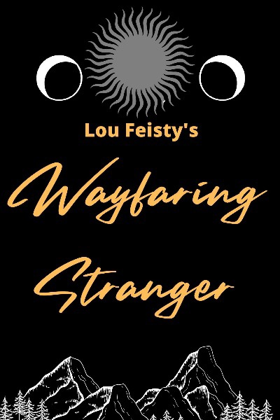 Wayfaring Stranger | Royal Road