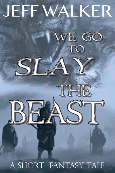 We Go To Slay The Beast | Royal Road