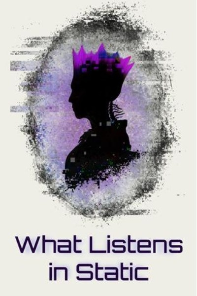 11. Stars and Gardens - What Listens in Static | Royal Road