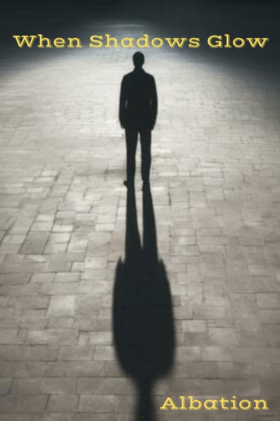 When Shadows Glow | Royal Road