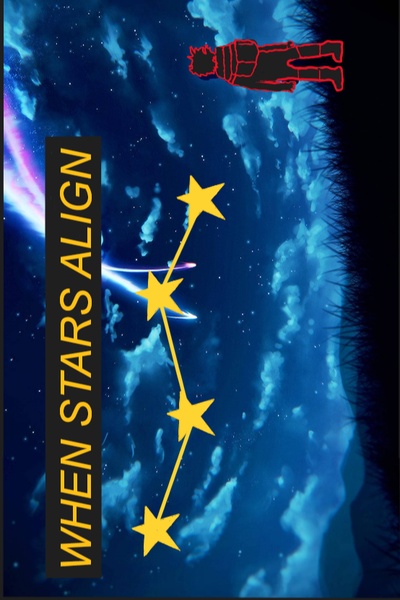 When Stars Align | Royal Road