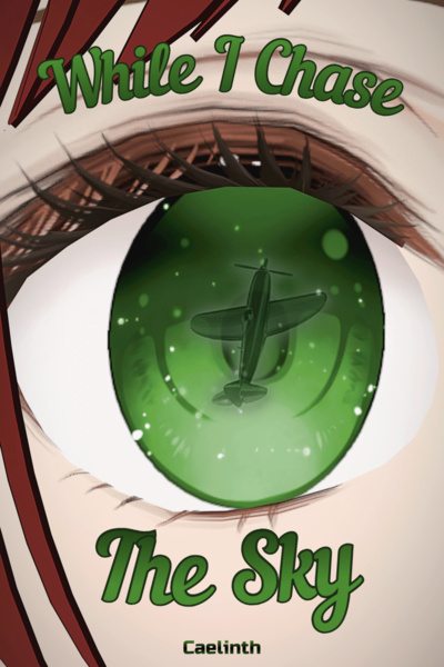 Chapter 19 - Obstruction - While I Chase The Sky | Royal Road