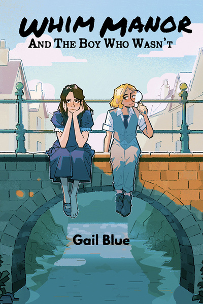 Chapter 12: Paper Dolls - Whim Manor and the Boy Who Wasn't | Royal Road