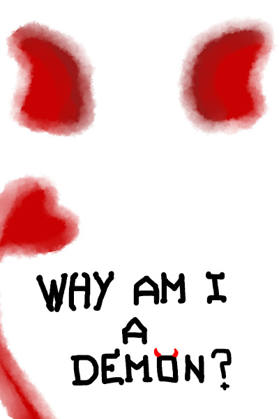 Why Am I A Demon?? | Royal Road