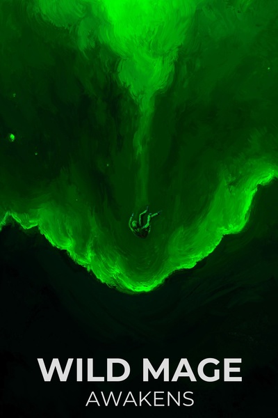 -SUMMONING- - Wild Mage's Awakening | Royal Road