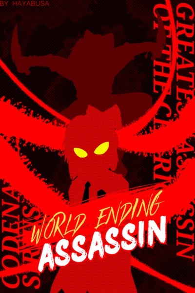 World-Ending Assassin | Royal Road