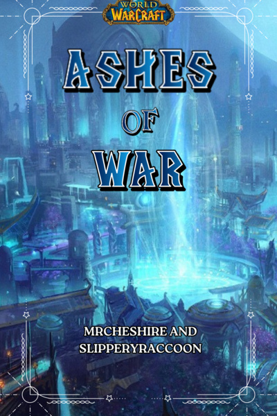 Chapter 2: Vashj house - WORLD OF WARCRAFT: ASHES OF WAR | Royal Road