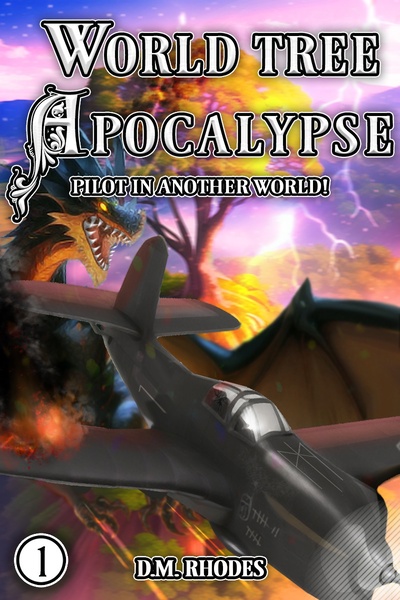 World Tree Apocalypse: A Pilot In Another World LitRPG | Royal Road