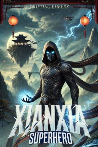 Xianxia Superhero | Royal Road