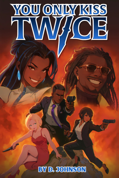 Chapter 57: I Did The Right Thing - You Only Kiss Twice - Spy LitRPG ...