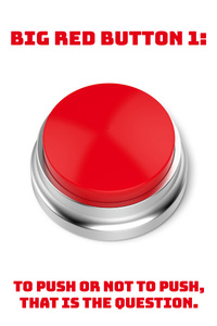 The first push. - Big Red Button. | Royal Road
