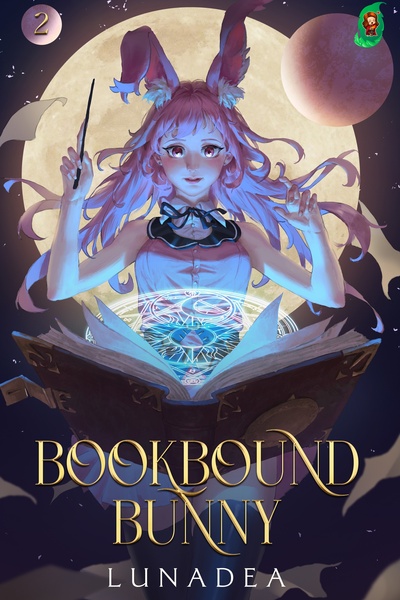 B2 - Chapter 25 - Start - Bookbound Bunny [B1 STUB in 2 days!] | Royal Road