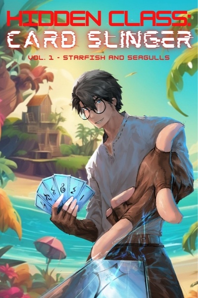 Ch. 57 - Fireworks - Hidden Class: Card Slinger [VRMMORPG, Deckbuilding ...