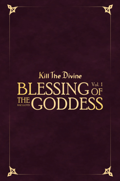 Chapter 11 -Hopes of a Dreamless Sleep - Kill The Divine | Royal Road
