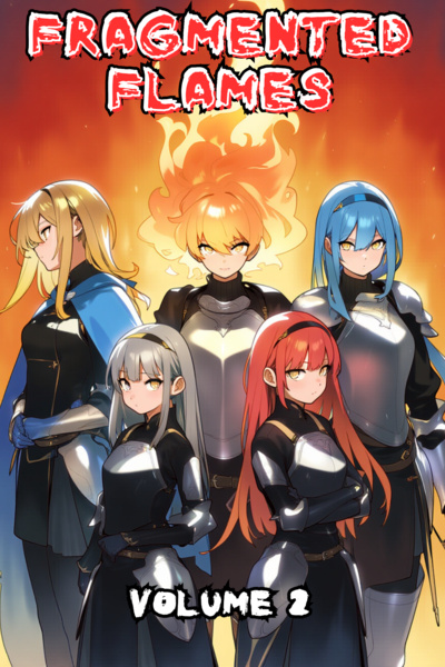 Chapter 55: A Bright Future - Fragmented Flames [Portal Fantasy ...