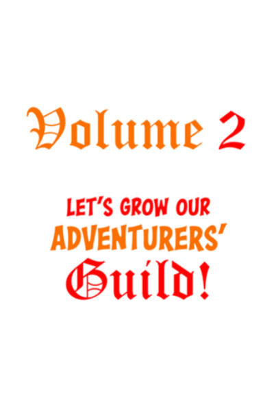 Vol. 2 Ch. 33 - A Cage of Bones - Let's Start An Adventurers' Guild! B ...