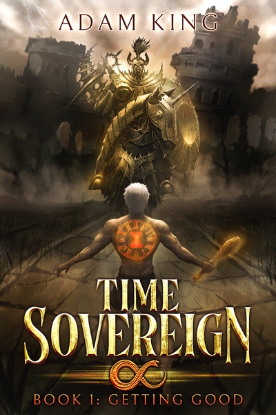 CH 15: Stop - Time Sovereign: Unlimited Weapon Maker[Litrpg/Time Loop ...