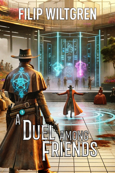 Book 4 - Chapter 7 - False Solutions - The Warded Gunslinger [A Space ...