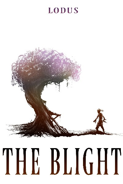 Ch. 22 - The Black Prince - The Blight | Royal Road