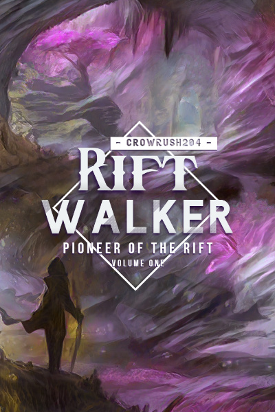 12. Pioneer of the Rift - End of Arc I - (Outdated version, check blurb ...
