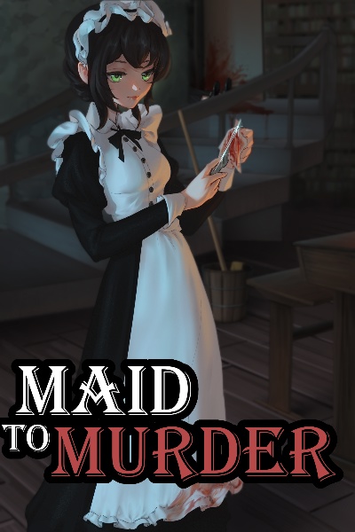 Chapter 89 – First Day at School, Stay Casual - Maid to Kill | Royal Road