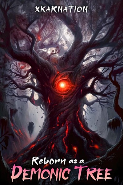 Art Chapter - Reborn as a Demonic Tree | Royal Road