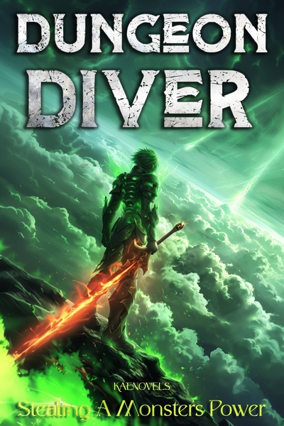 Chapter 859 - Dungeon Diver: Stealing A Monster’s Power | Royal Road
