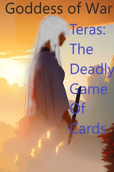 The Goddess of War [ACT 2 START] - Teras : the deadly game of cards ...