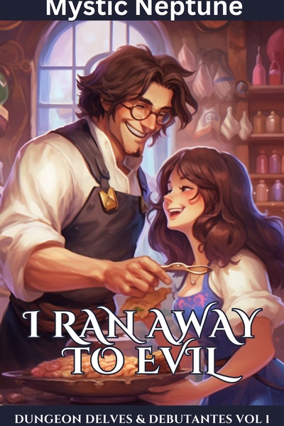 Chapter 8: Keith - So Don't Be A Hero - I Ran Away To Evil: Book 3 - A Cozy LitRPG RomCom ...