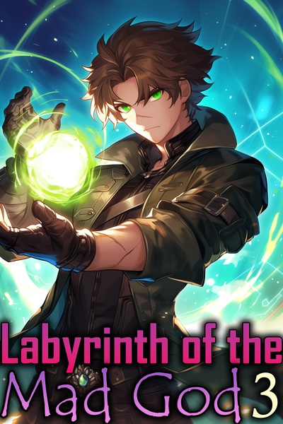 Chapter 108: A Familiar Voice - Labyrinth of the Mad God [An Isekai ...