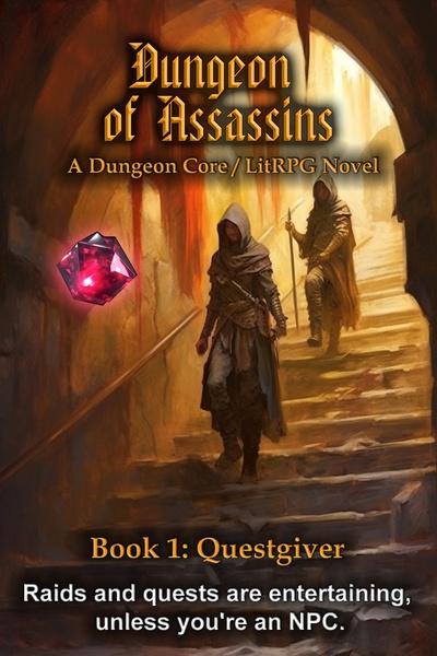 Chapter 01: Weylan - Dungeon of Assassins [LitRPG Through the Eyes of ...