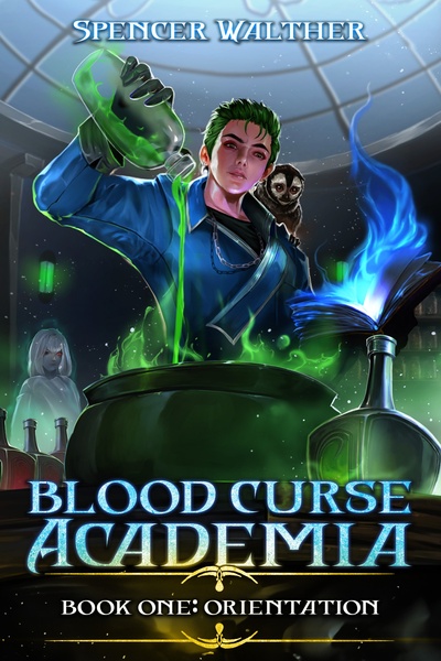 CHAPTER I.XXIII (1.23)- Blood Magic - Blood Curse Academia [Book 1 ...