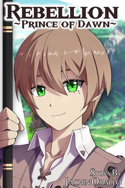 Chapter 67: The First Turning Point - Rebellion: Prince of Dawn [A ...