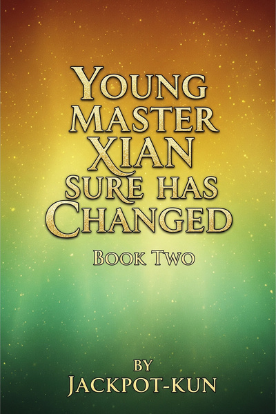 —54:: Mama Xian - Young Master Xian Sure Has Changed | Royal Road